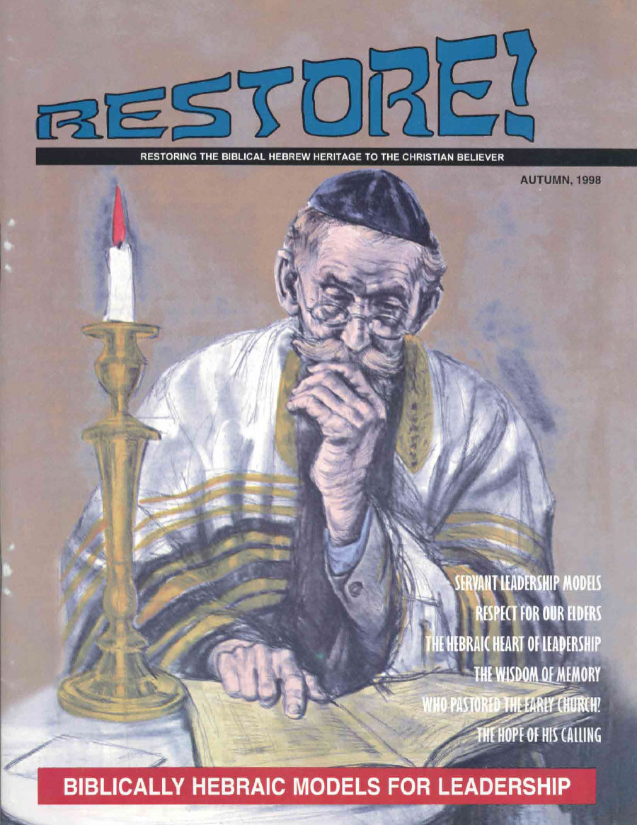 Restore! Biblically Hebraic Models for Leadership (#11) — Hebraic ...